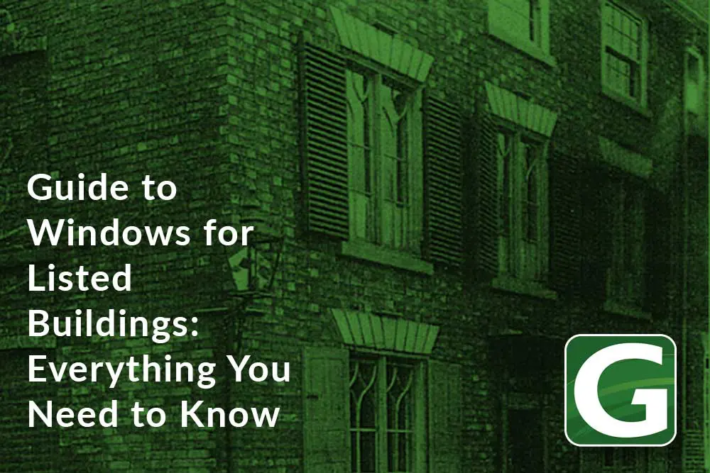 A guide to windows for listed buildings